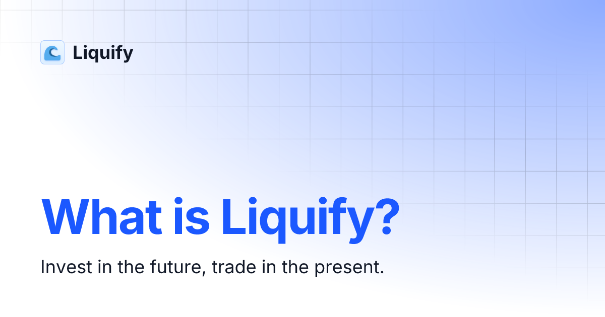 What is Liquify? | Liquify